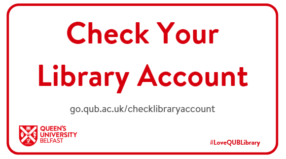 New: Check Your Library Account Online | Information Services | Queen's ...
