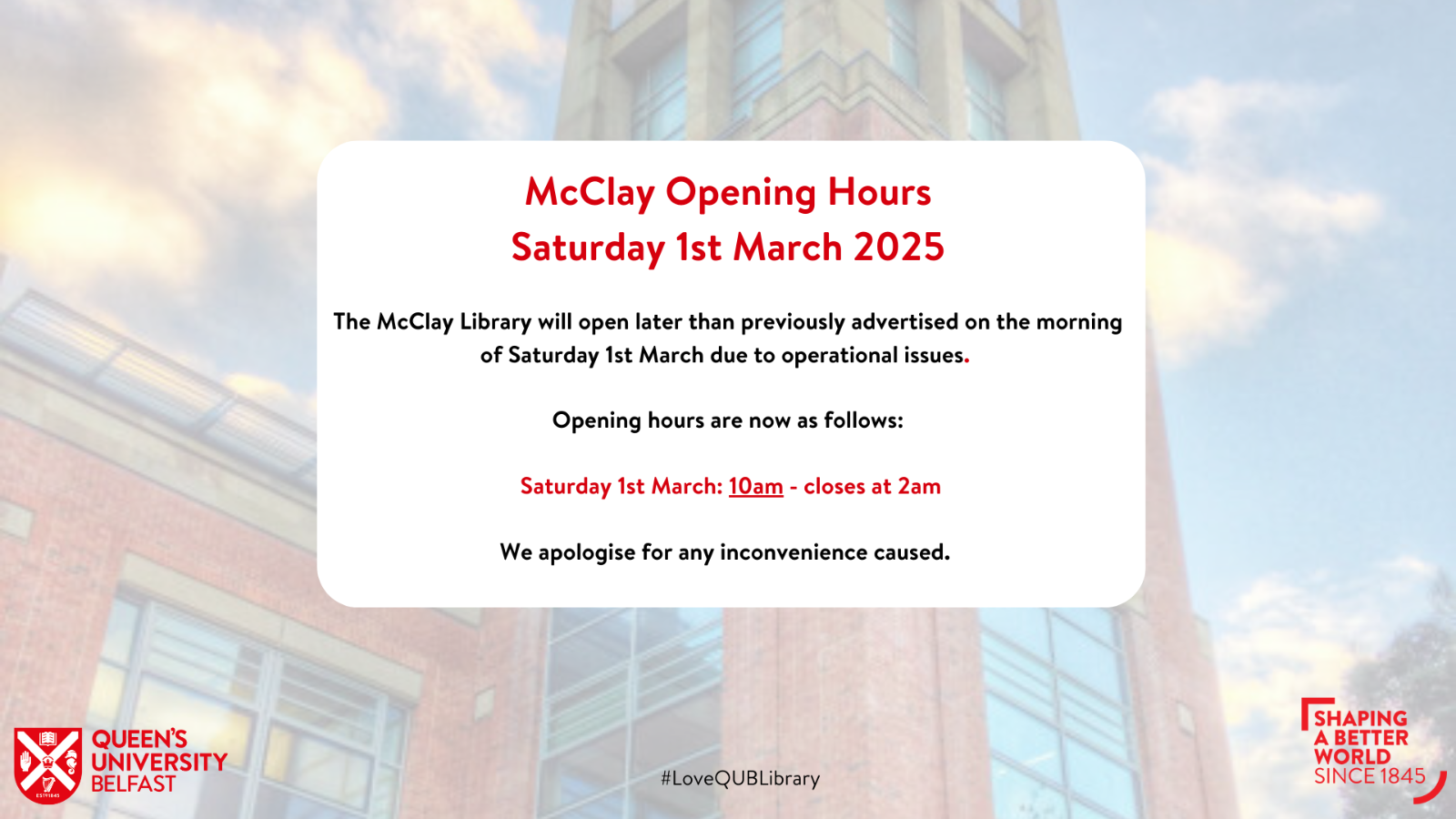McClay Library opening hours Saturday 1st March 2025 | Information ...