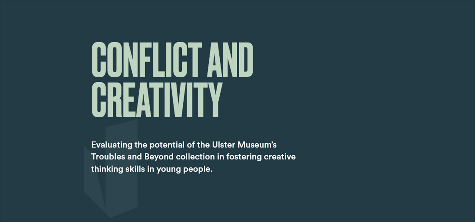 Conflict and Creativity | Research | Queen's University Belfast