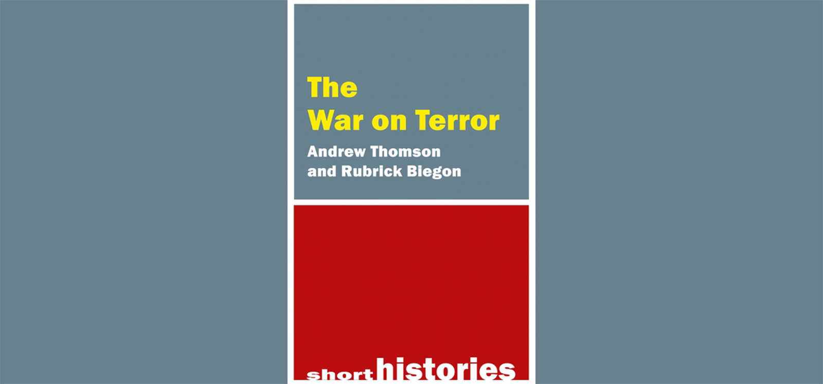 The War on Terror | Research | Queen's University Belfast