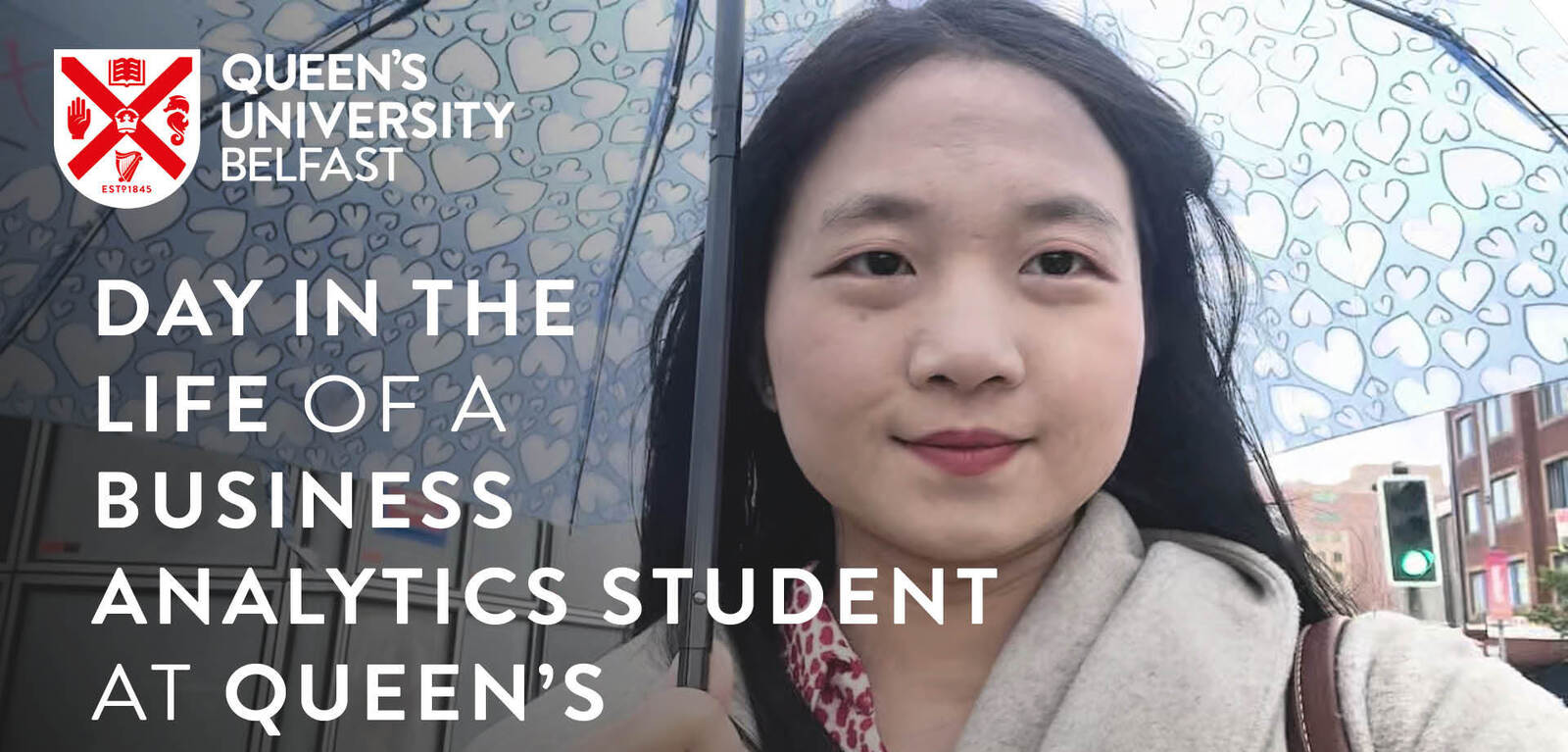 VIDEO: A Day in the Life of a Business Analytics Student | Student Blog | Queen's University Belfast