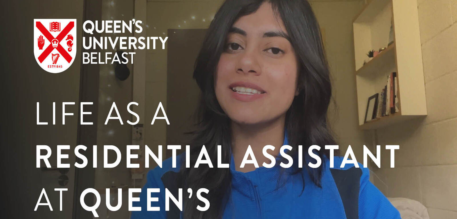 VIDEO: Life as a Residential Assistant at Queen's | Student Blog | Queen's University Belfast