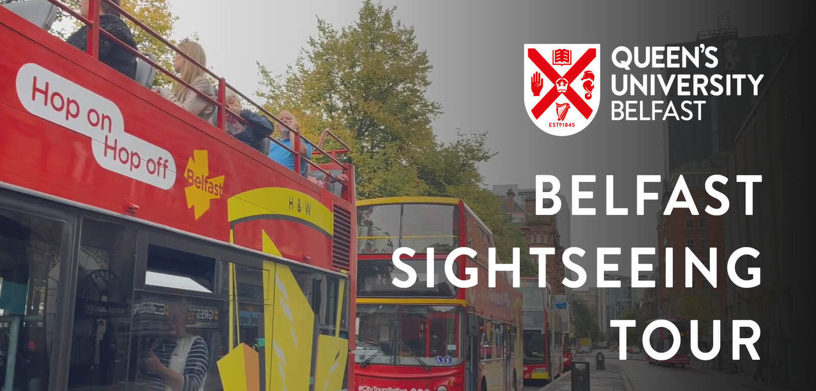 VIDEO: Belfast Sightseeing Tour | Student Blog | Queen's University Belfast