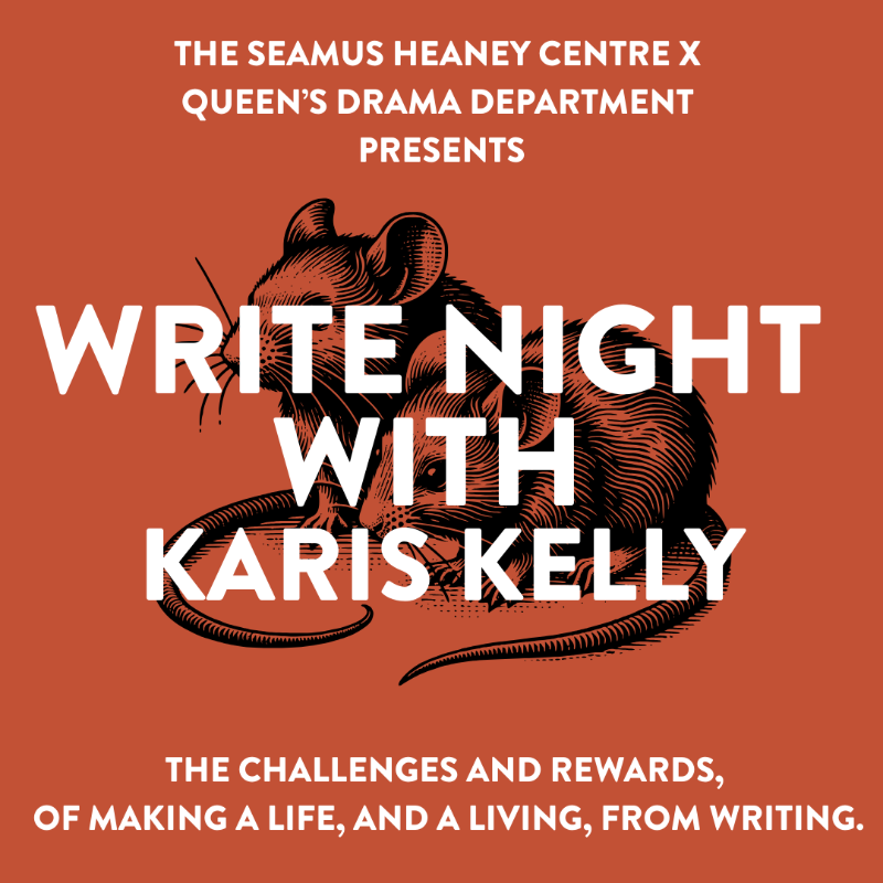 Write Night with Karis Kelly 10.3.26 | Seamus Heaney Centre | Queen's ...