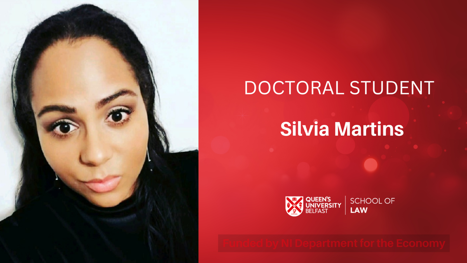 QUB Law is celebrating the PhD scholarship success of Silvia Martins ...